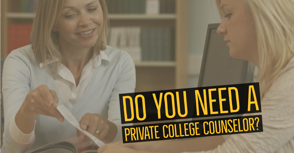 Do You Need A Private College Counselor do-you-need-a-private-college-counselor