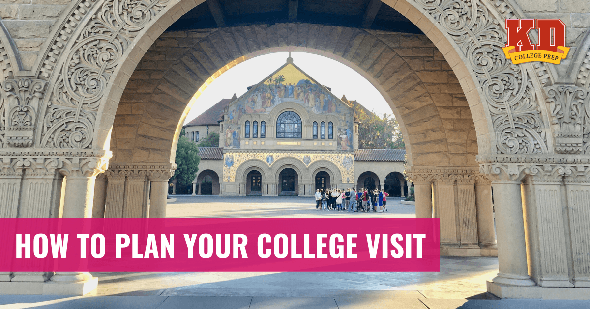 How to Plan Your College Visit - College Research Tips | KD College Prep