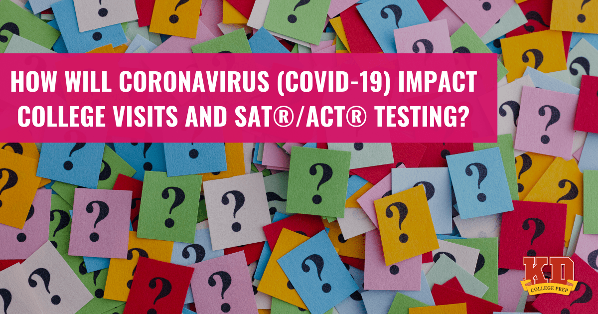 How Will COVID-19 Impact College Visits and SAT®/ACT® Testing?