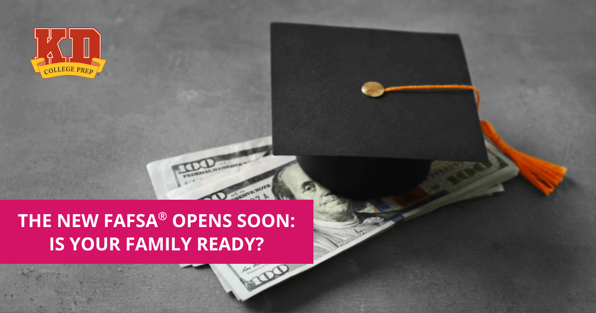 The New FAFSA® Opens Soon: Is Your Family Ready?