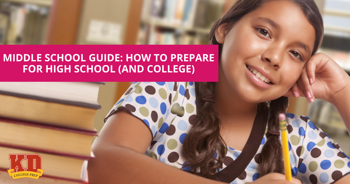 Middle School Guide: Start Preparing for High School (and College)